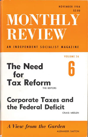 Monthly Review Vol. 36 (1984–1985), No. 06 (November 1984) - Monthly ...