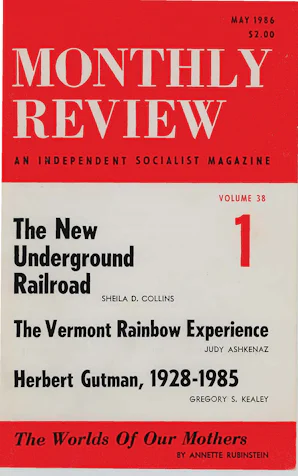 Monthly Review Vol. 38 (1986–1987), No. 01 (May 1986) - Monthly Review ...