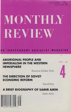Monthly Review Vol. 44 (1992–1993), No. 04 (September 1992) - Monthly ...