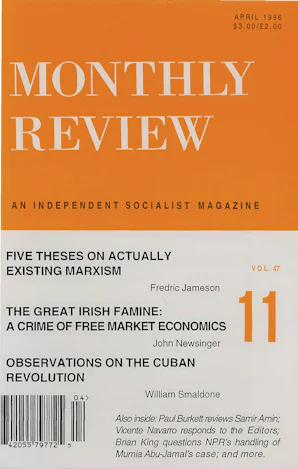 Monthly Review Vol. 47 (1995–1996), No. 11 (April 1996) - Monthly ...